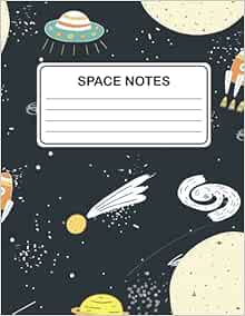 Space Notes: Lined Space Notebook (Kid's Outer Space Scene) (Journal ...
