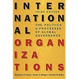 Amazon.com: International Organizations: The Politics and Processes of ...