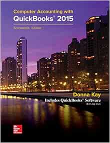 Computer Accounting with QuickBooks 2015: Kay, Donna: 9781259183867 ...