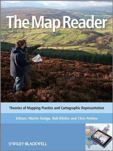 The Map Reader: Theories of Mapping Practice and Cartographic ...