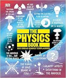 The Physics Book: Big Ideas Simply Explained: DK: 9781465491022: Amazon ...