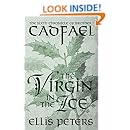 Amazon.com: The Virgin in the Ice (The Chronicles of Brother Cadfael Book 6) eBook: Ellis Peters ...