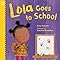 Lola Goes to School (Lola Reads): McQuinn, Anna, Beardshaw, Rosalind ...