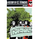 A History of U.S. Feminisms (Seal Studies): Dicker, Rory C ...