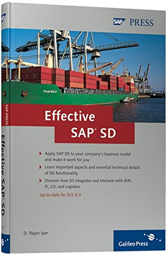 Effective SAP SD: Get the Most Out of Your SAP SD Implementation: Iyer ...