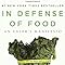 Amazon.fr - In Defense of Food: An Eater's Manifesto - Michael Pollan ...