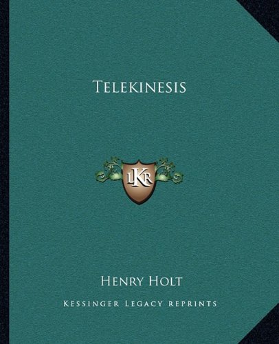 Telekinesis: Holt, Henry: 9781162911205: Books - Amazon