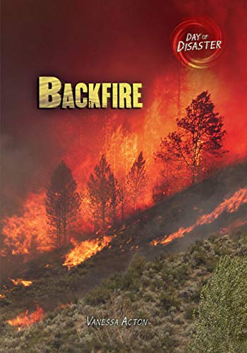Amazon.com: Backfire (Day of Disaster): 9781512430943: Acton, Vanessa ...