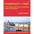 Amazon.com: Exceptional C++ Style: 40 New Engineering Puzzles, Programming Problems, and ...