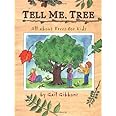 Tell Me, Tree: All About Trees for Kids: Gail Gibbons: 9780316309035 ...