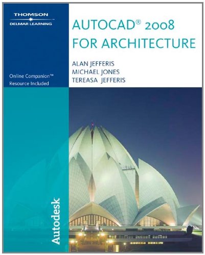 AutoCAD 2008 for Architecture (Autocad for Architecture): Jefferis ...