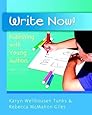 Amazon.com: Write Now!: Publishing with Young Authors, PreK - Grade 2 ...