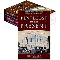 Pentecost To The Present Trilogy Set (V1-V3): Oliver, Jeff ...