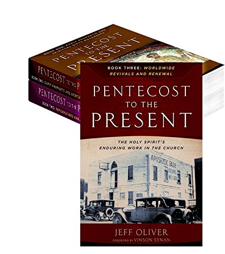 Pentecost To The Present Trilogy Set (V1-V3): Oliver, Jeff ...