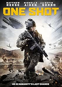 Amazon.com: One Shot : Kevin Sorbo, Matthew Reese, Nichelle Aiden, John ...