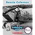Fly High!: The Story of Bessie Coleman: Louise Borden, Mary Kay Kroeger ...