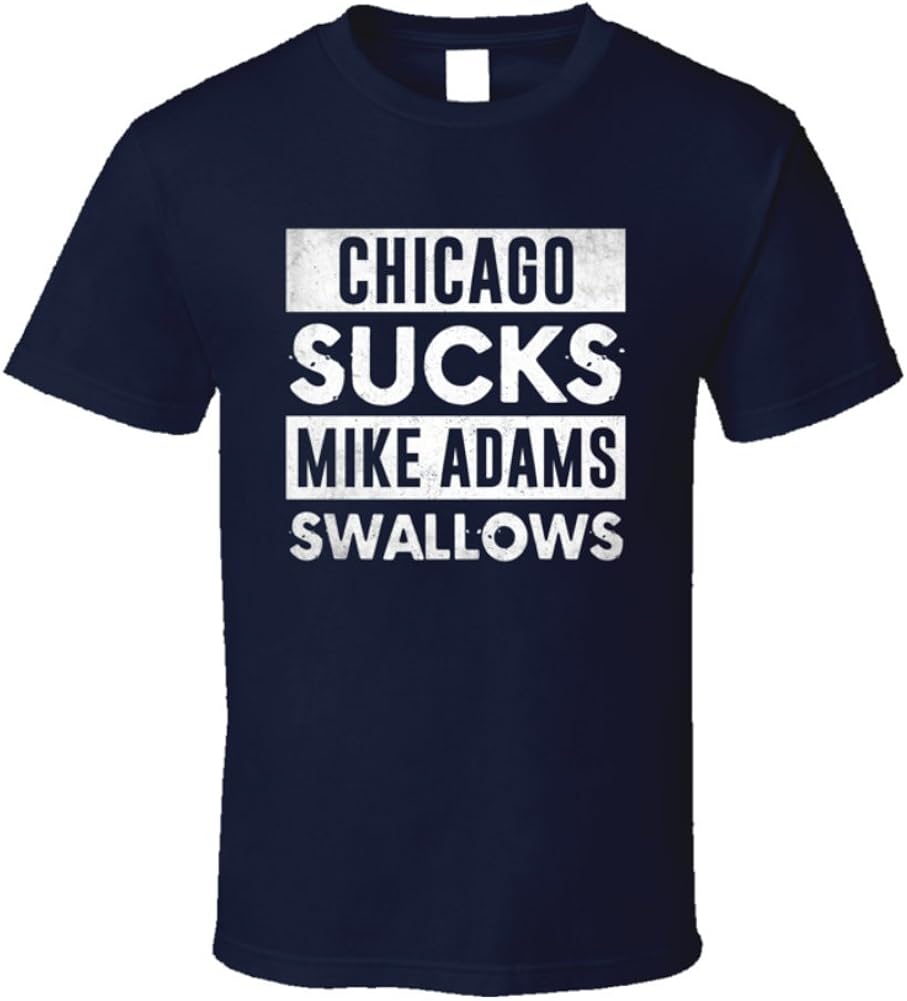 Chicago Sucks Mike Adams Swallows Funny Football T Shirt 2XL Navy ...