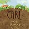 Carl and the Meaning of Life: Freedman, Deborah: 9780451474988: Amazon ...