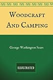Amazon.com: Woodcraft and Camping (9780486211459): George W. Sears ...