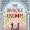 The Invincible Kingdom (The Invisible Kingdom Trilogy): Amazon.co.uk ...