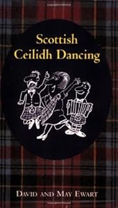 Scottish Ceilidh Dancing book by Mary Ewart