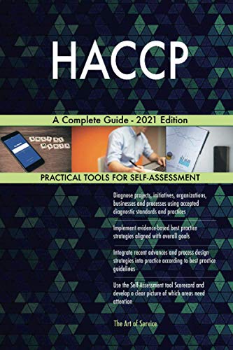 HACCP A Complete Guide - 2021 Edition: The Art of Service - HACCP ...