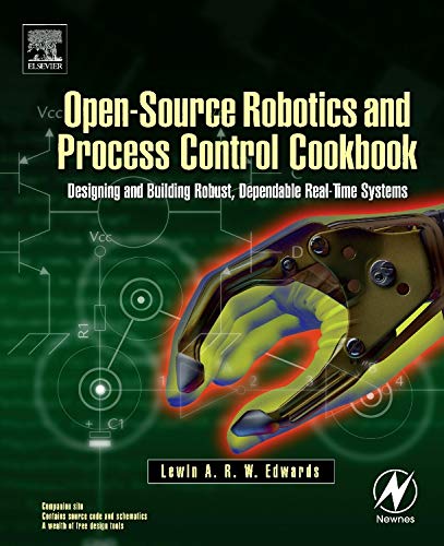 Open Source Robotics And Process Control Cookbook Designing And