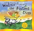 Walter the Farting Dog: William Kotzwinkle: Amazon.com: Books