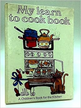 My Learn-To-Cook Book: Amazon.co.uk: Ursula Sedgwick, Martin Mayhew ...
