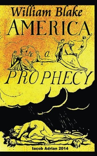 William Blake America A Prophecy: Adrian, Iacob: 9781978352155: Amazon ...