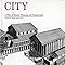 City: A Story of Roman Planning and Construction: Macaulay, David ...