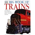 Big Book Of Trains: DK: 0635517034363: Amazon.com: Books