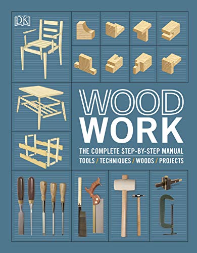Woodwork: The Complete Step-by-step Manual | Amazon.com.br