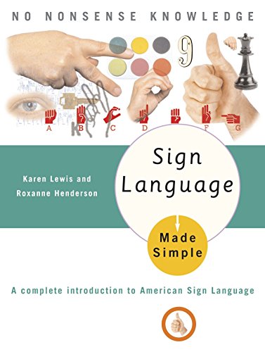 Sign Language Made Simple: A Complete Introduction to American Sign ...