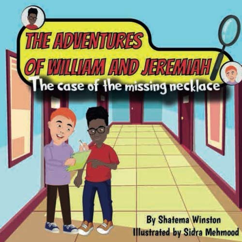 The Adventures of William and Jeremiah: The Case of the Missing ...