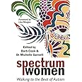 Spectrum Women: Walking to the Beat of Autism: Morgan, Lisa, Elcheson ...