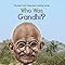 Who Was Gandhi?: Dana Meachen Rau, Jerry Hoare, Nancy Harrison ...