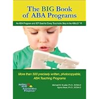The BIG Book of ABA Programs: Michael M. Mueller Ph.D. BCBA-D and Ajamu ...