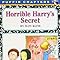 Horrible Harry's Secret: Suzy Kline, Frank Remkiewicz: 9780141300931 ...