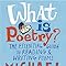 What Is Poetry?: The Essential Guide to Reading and Writing Poems: 1 ...
