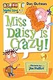 My Weird School #1: Miss Daisy Is Crazy!: Gutman, Dan, Paillot, Jim ...