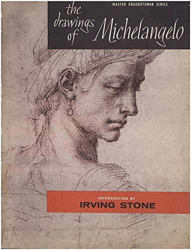 The drawings of Michelangelo (Master draughtsman series): Michelangelo ...
