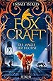 Foxcraft – Der König der Schneewölfe: Amazon.de: Inbali Iserles ...