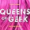 Amazon.com: Queens of Geek: 9781250111395: Wilde, Jen: Books