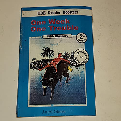 One Week, One Trouble: Okoro, Anezi N: 9780410801527: Amazon.com: Books