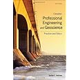 Canadian Professional Engineering and Geoscience: Practice and Ethics ...