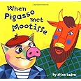 When Pigasso Met Mootisse: Laden, Nina: 9780811811217: Amazon.com: Books