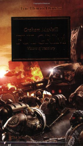 Fulgrim (Horus Heresy): McNeill, Graham: 9781844164769: Amazon.com: Books