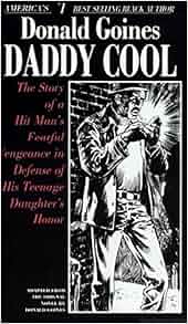 Amazon.com: Daddy Cool (Graphic Novel) (9780870679292): Donald Goines ...