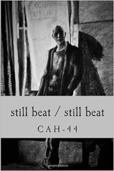 still beat / still beat: Amazon.co.uk: Cah-44: 9780956373267: Books